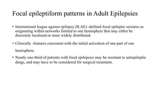 Focal epileptiform patterns principles of polarity | PPTX