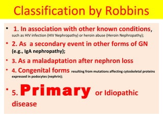 Focal & segmental glomerulosclerosis | PPT