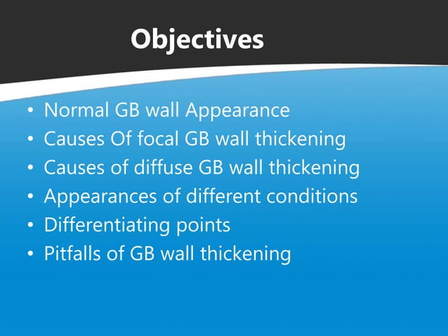 Focal vs diffuse gall bladder wall thickening | PPTX | Digestive ...