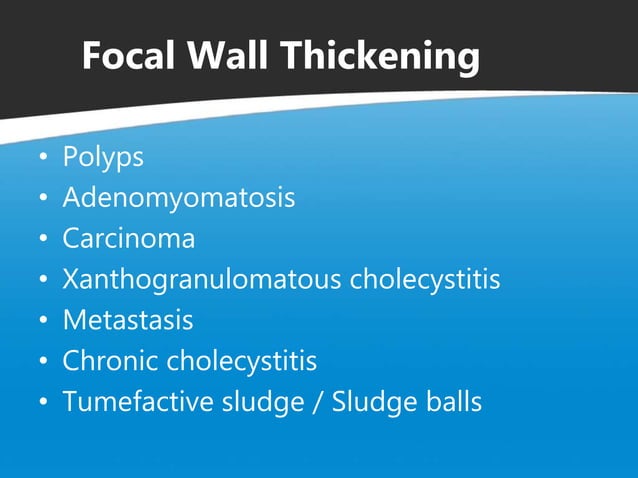 Focal vs diffuse gall bladder wall thickening | PPTX | Digestive ...