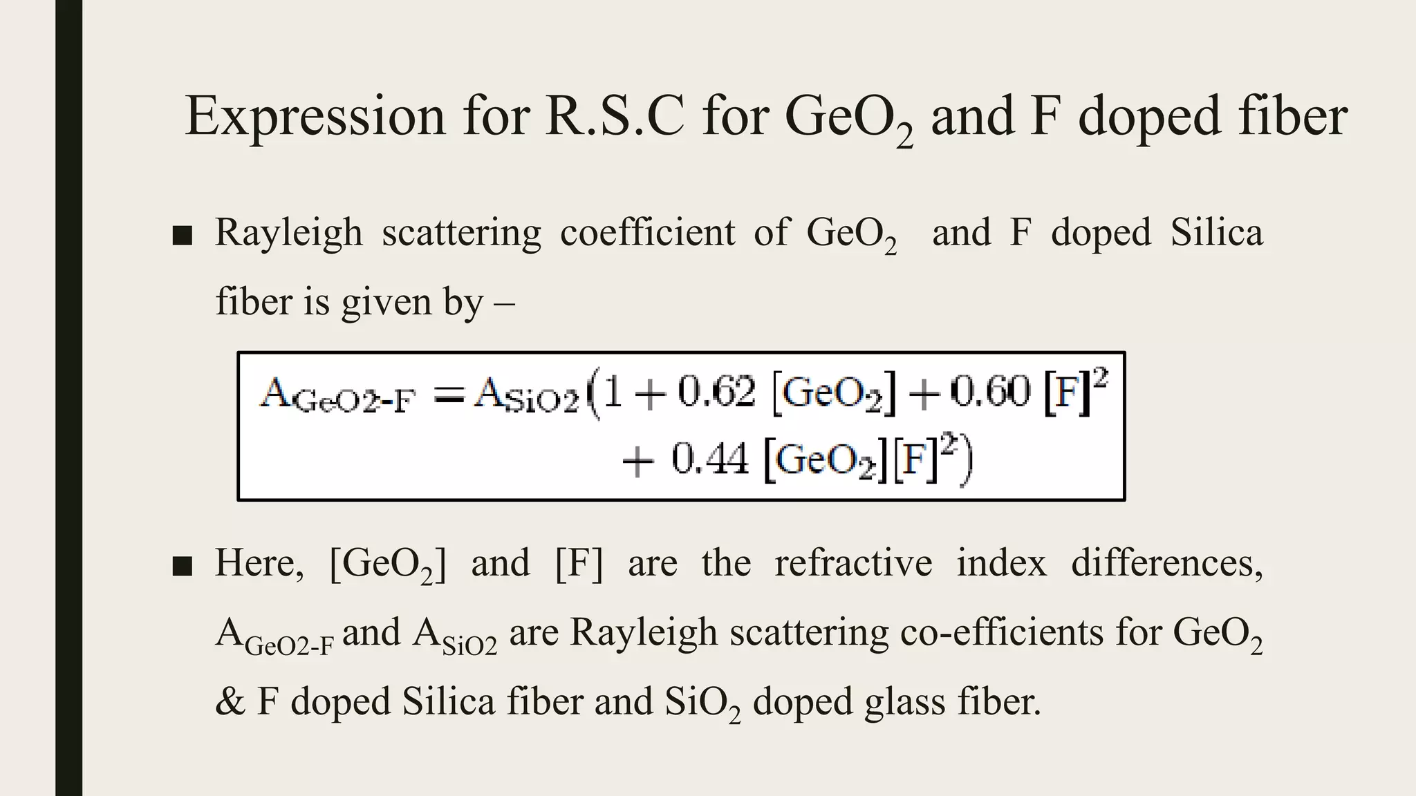 Prediction methods of Rayleigh scattering losses | PPT
