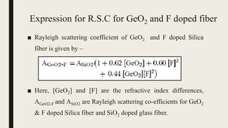 Prediction methods of Rayleigh scattering losses | PPT