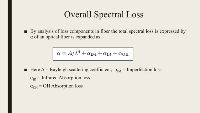 Prediction methods of Rayleigh scattering losses | PPT