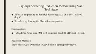 Prediction methods of Rayleigh scattering losses | PPTX