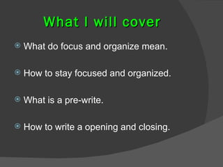Focus And Organization | PPT