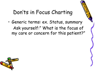 Focus-Charting-in-Pedia-Ward.pptx | Diseases and Conditions | Medical ...