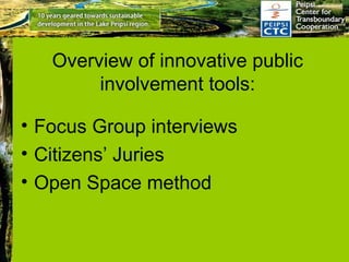 Focus Groups, Citizens’ Juries and Open Space method: Innovative tools ...