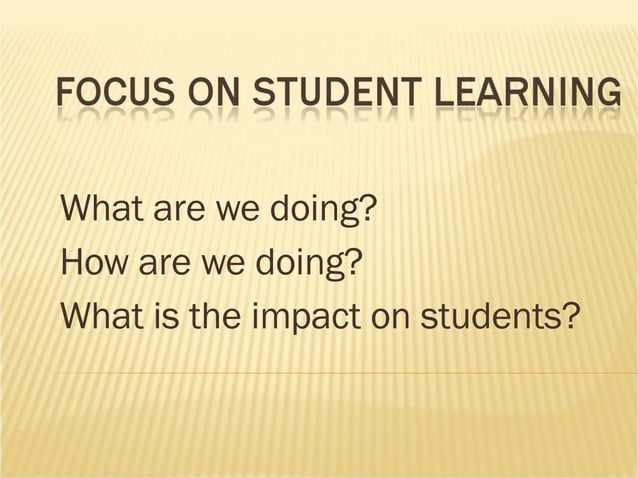 Focus On Student Learning Final | PPT