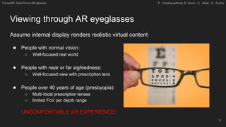 FocusAR: Auto-focus AR eyeglasses for real world and virtual imagery | PPTX
