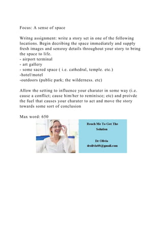 Focus A sense of space Writng assignment write a story set in .docx