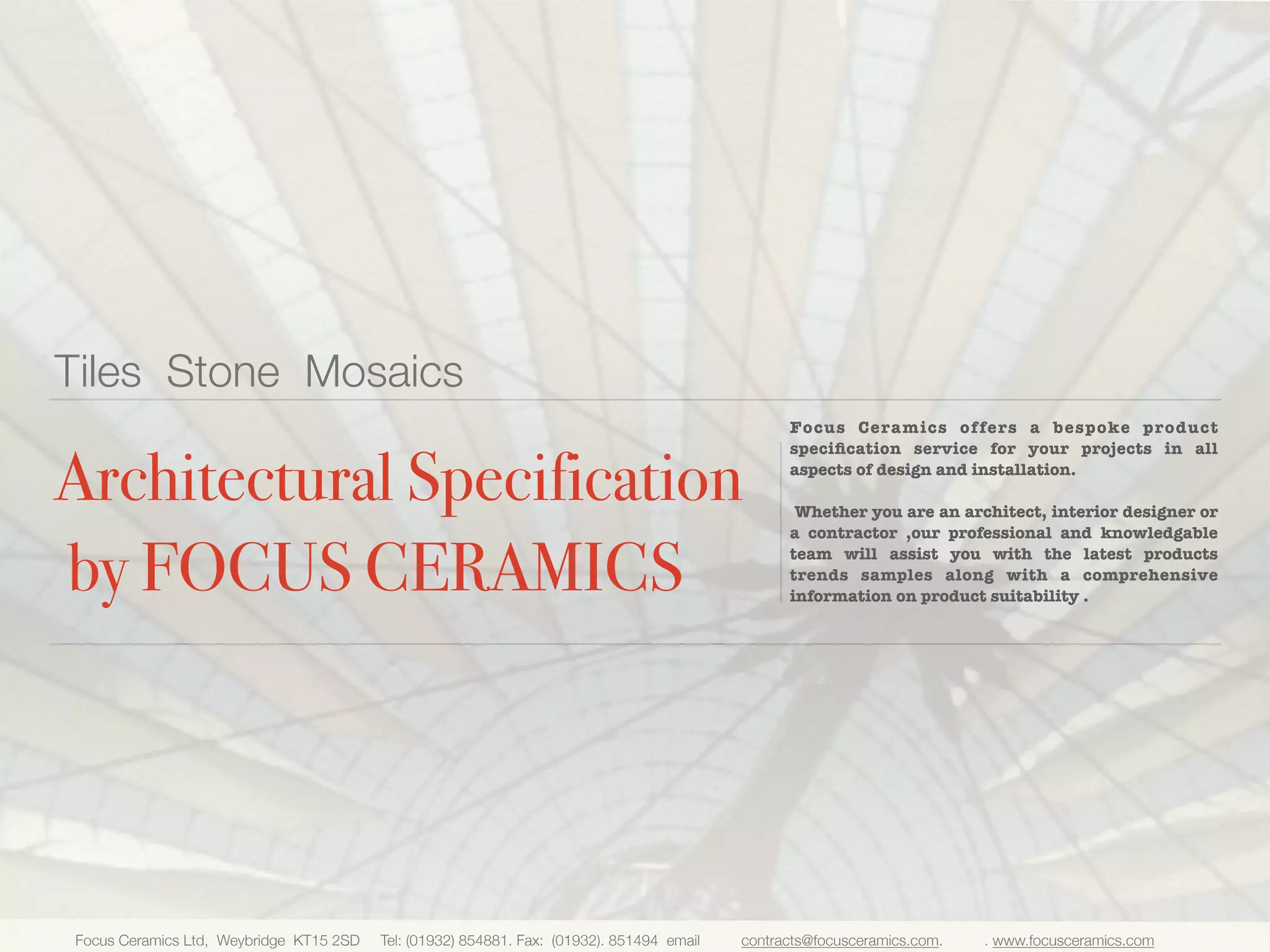 Focus Ceramics professional Architectural Specification: Tiles, Stone ...