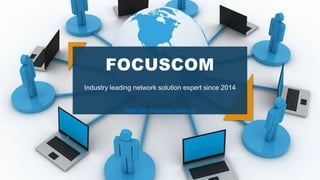 Focuscom Company Presentation and Solutions | PPT