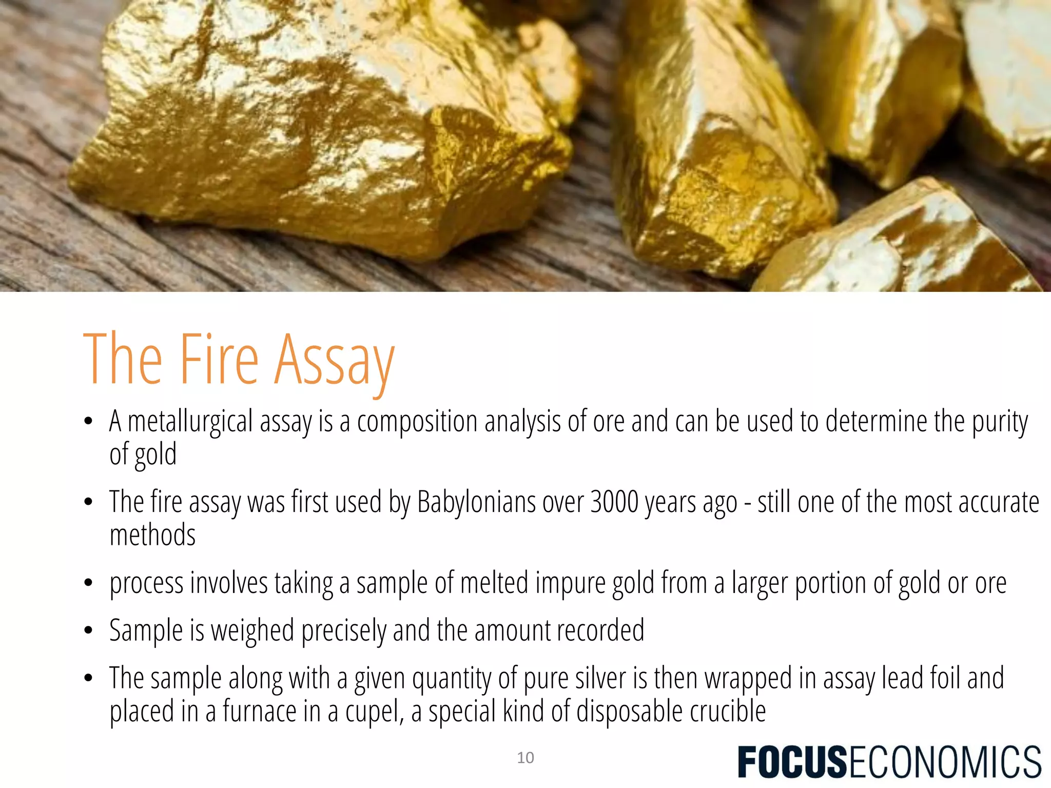 Gold: The Most Precious of Metals - FocusEconomics | PPT