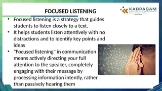 Focused listening I=in communication skills | PPT
