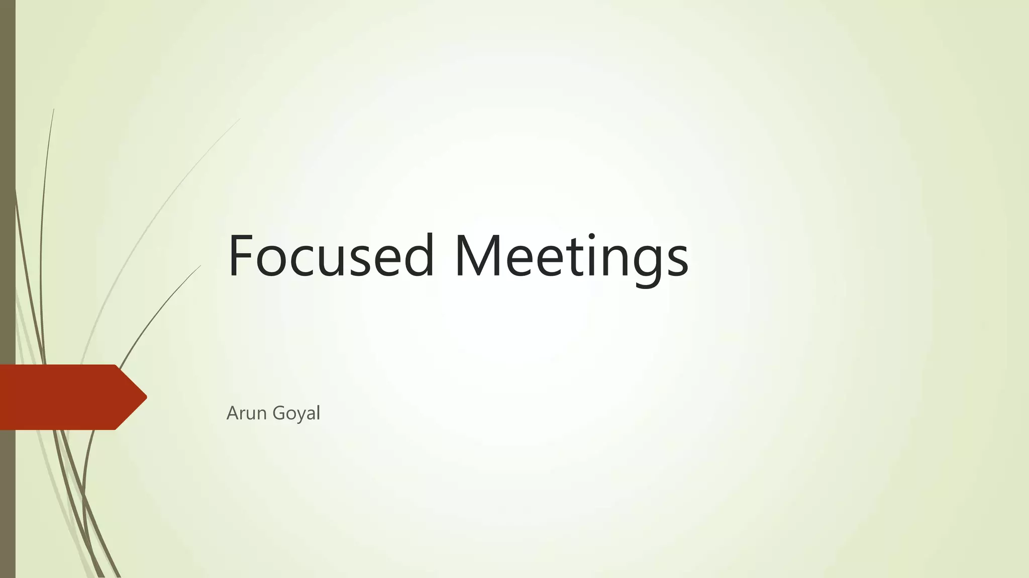 Focused meetings | PPT