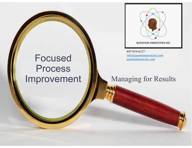 Focused Process Improvement | PPT