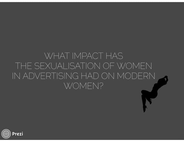What Impact Has The Sexualisation Of Women In Adveristing Had On Modern