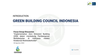 Paparan Green Building Council Indonesia (GBCI) dalam Focus Group Discussion Cedsgreeb | PDF
