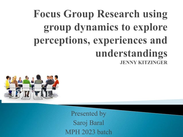 Focus Group Research in qualitative study | PPTX