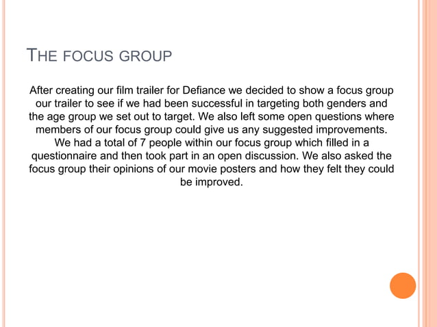 Focus group results | PPTX | Television | Entertainment