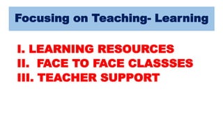Focusing-on-Teaching-and-Learning-ppt-Final-CELMS.pptx