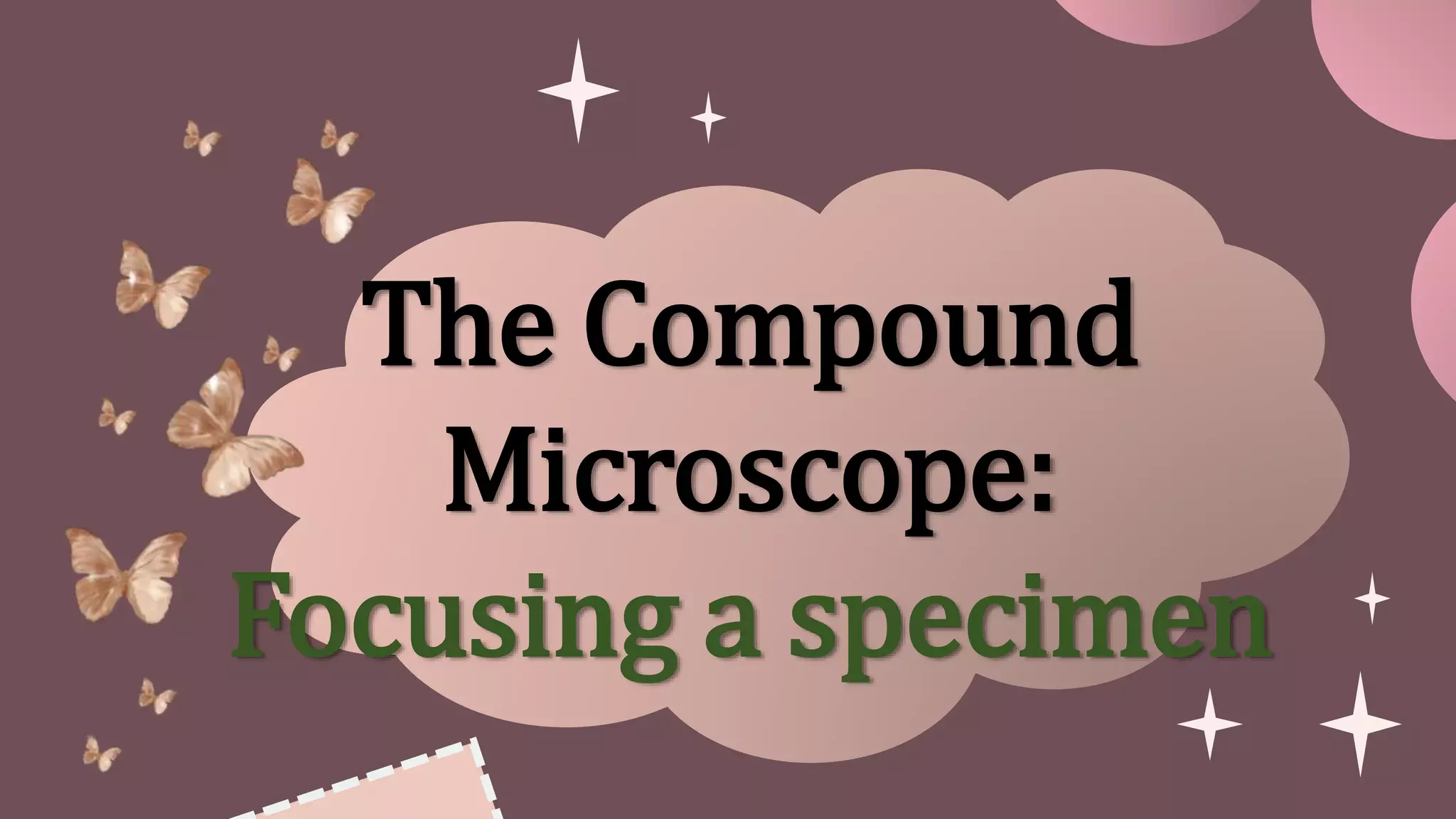 FOCUSING A SPECIMEN.pptx