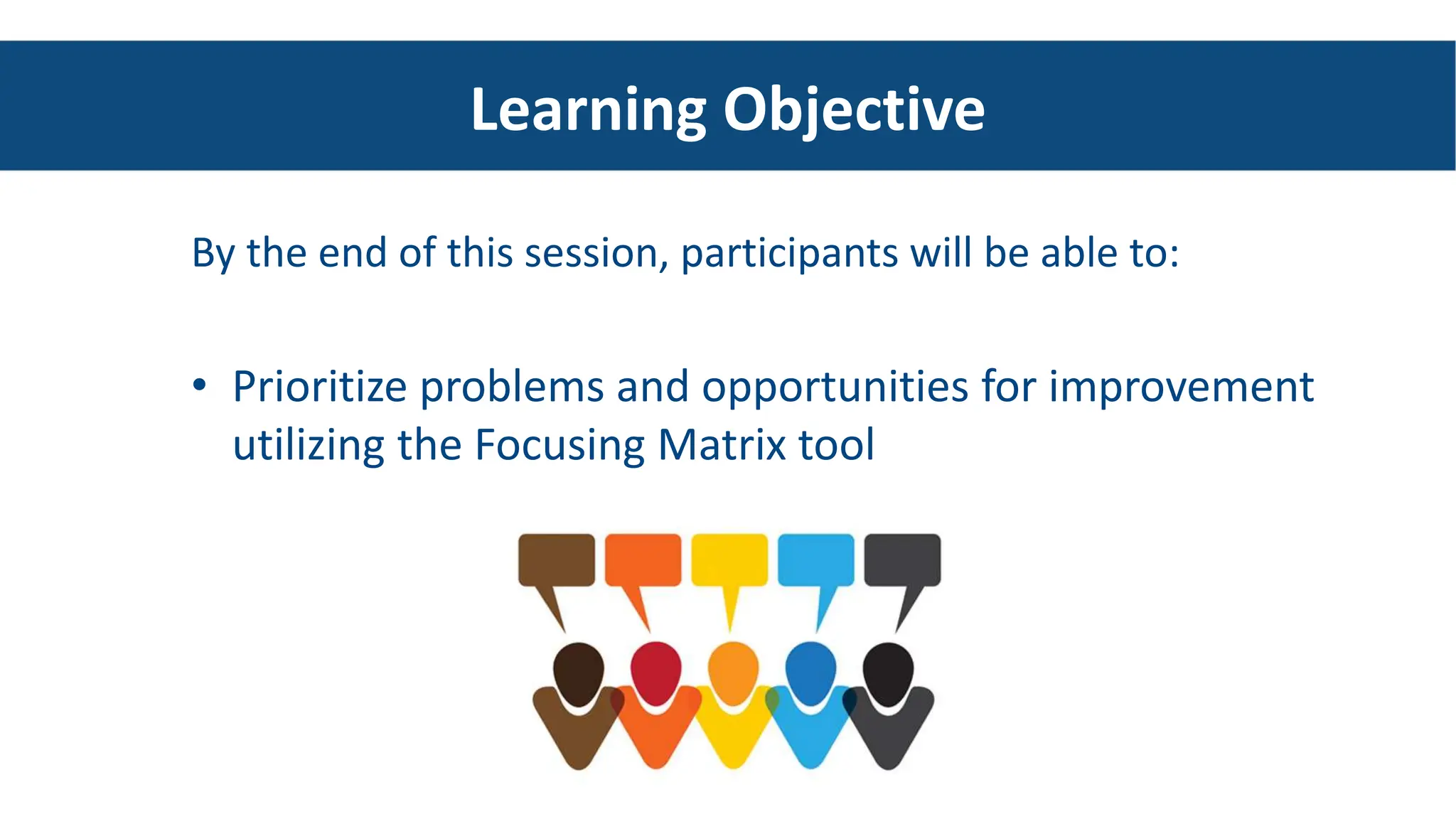 The Focusing Matrix for Quality Improvement | PPTX