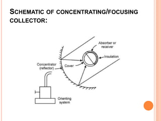 Focusing type solar collector | PPTX