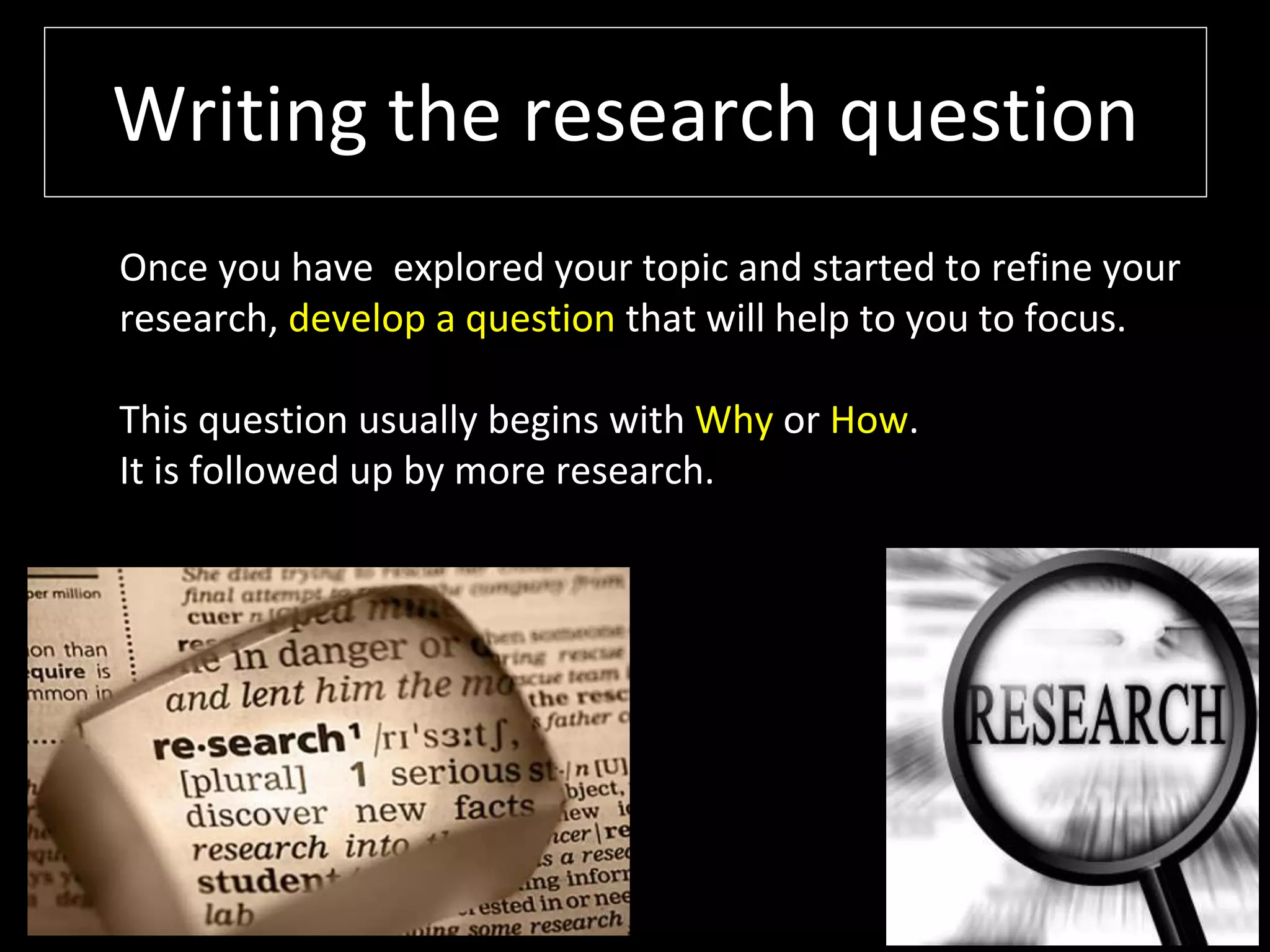 Focusing your approach to conducting inquiry | PPTX