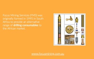 Blast Hole Drilling, DTH products @ Focus Mining Services | PDF