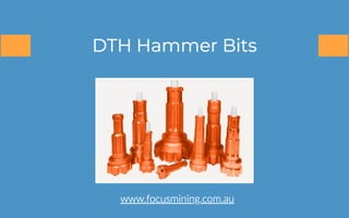 Blast Hole Drilling, DTH products @ Focus Mining Services | PDF