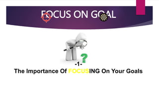 Focus On Goal | PPSX