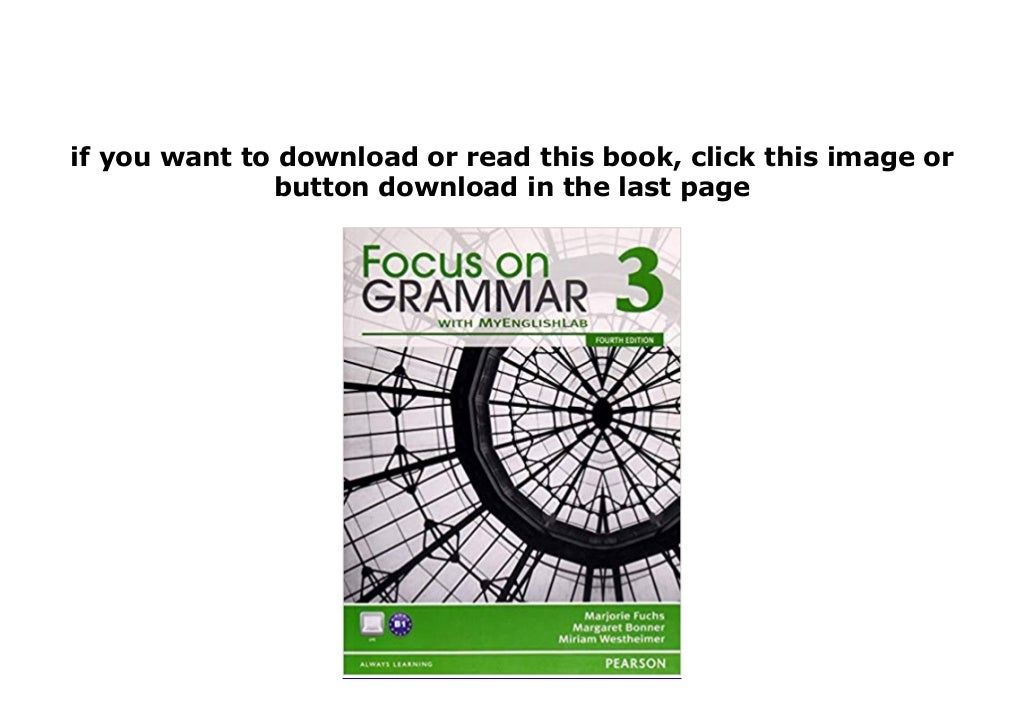 FREE E BOOK LIBRARY Focus On Grammar 3 With MyEnglishLab 4th free-e-book-library-focus-on-grammar-3-with-myenglishlab-4th