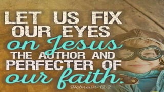 FOCUS ON JESUS.pptx