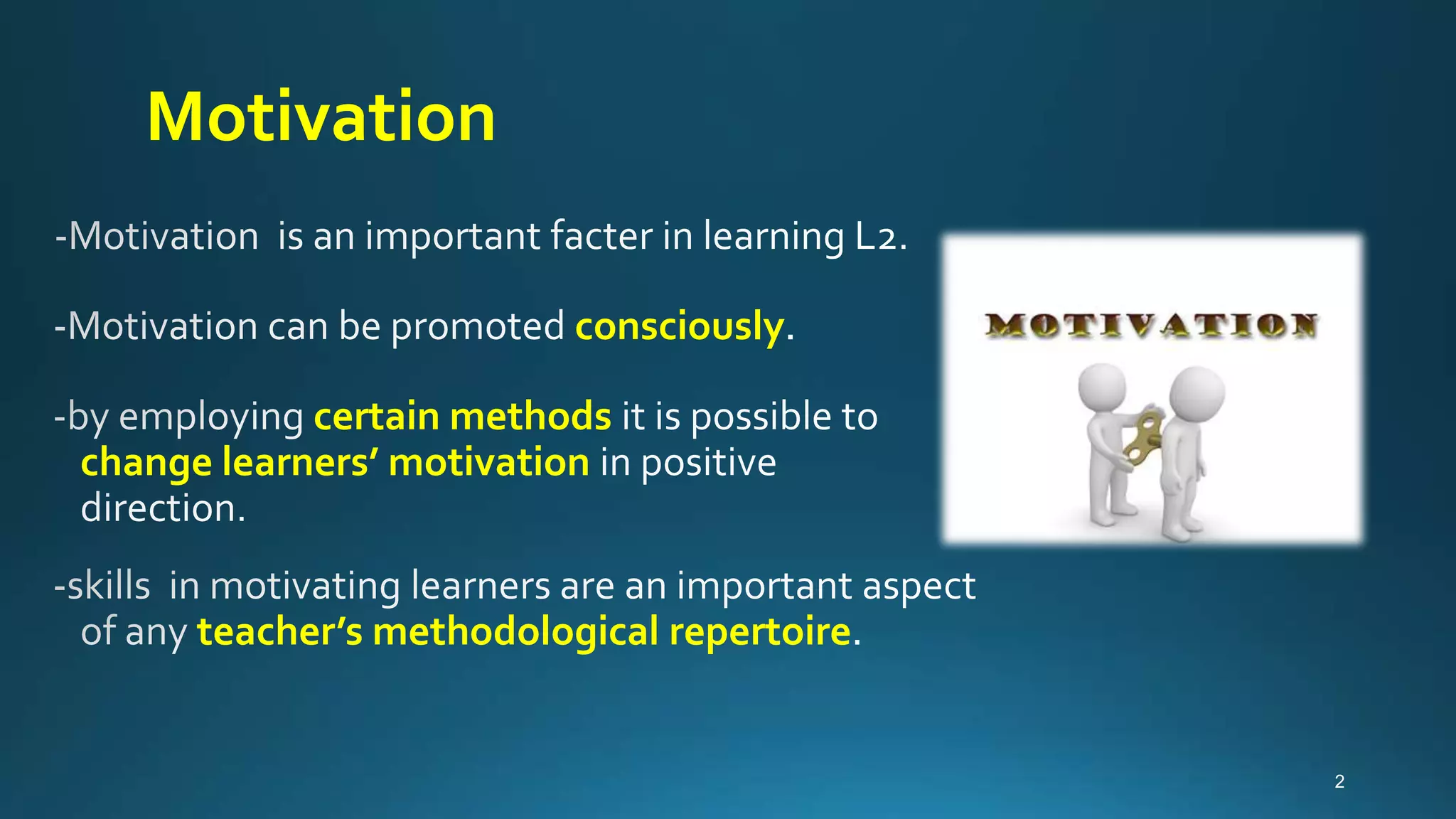 Focus on the languge learner, Motivation.ppt