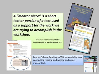 Focus on writing the importance of mentor text | PPTX | Education