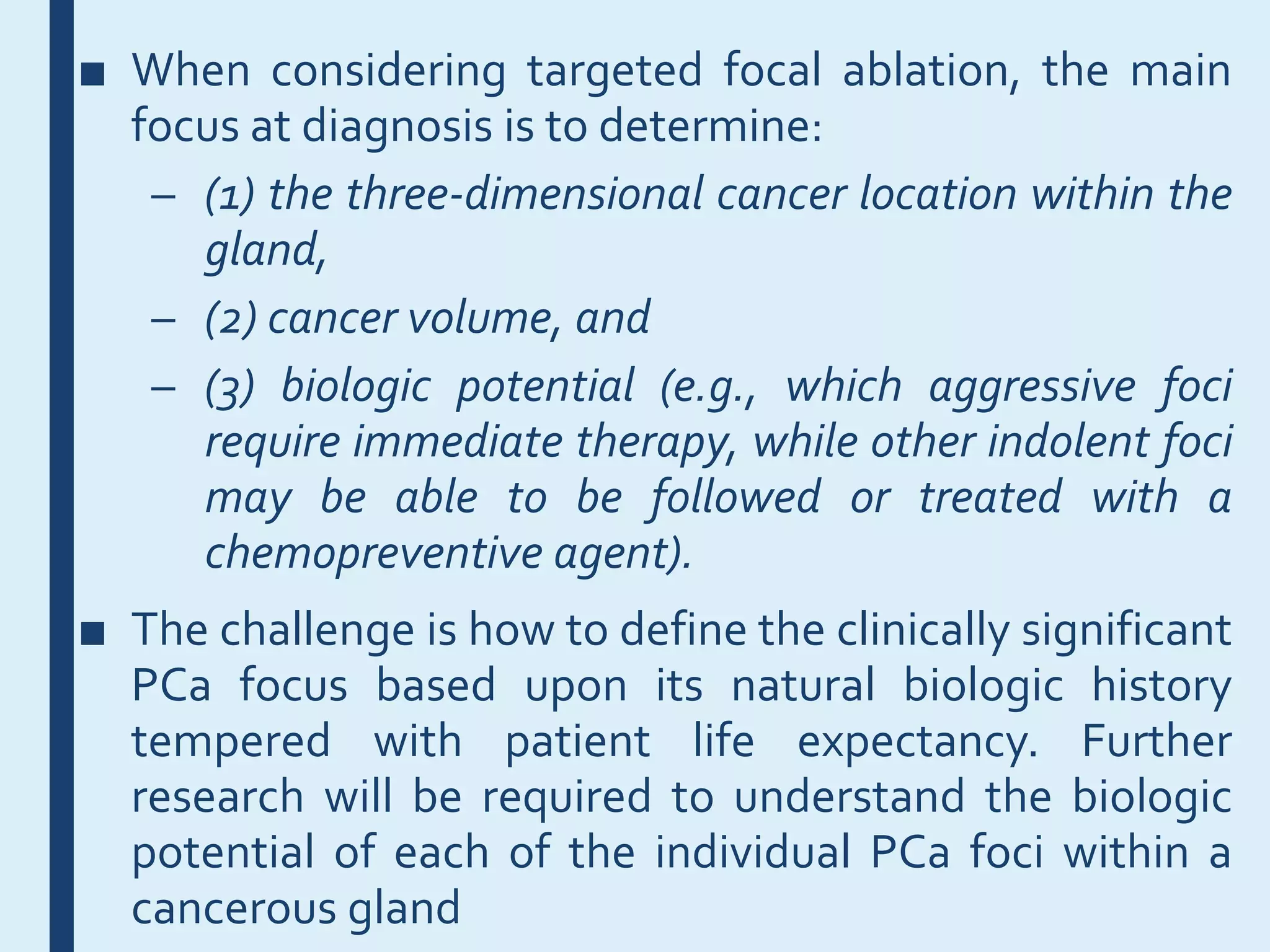 Focussed therapy and imaging in prostate cancer | PPTX