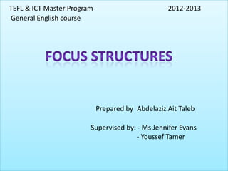 Focus structures. a.ait taleb | PPT