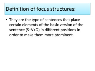 Focus structures. a.ait taleb | PPT