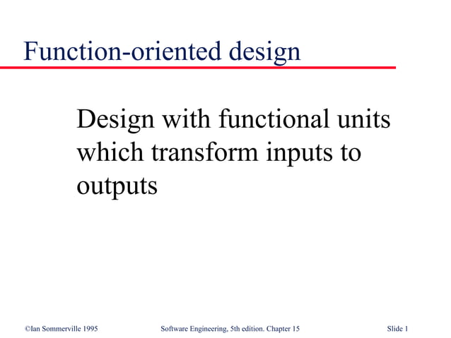 Function Oriented Design | PPT