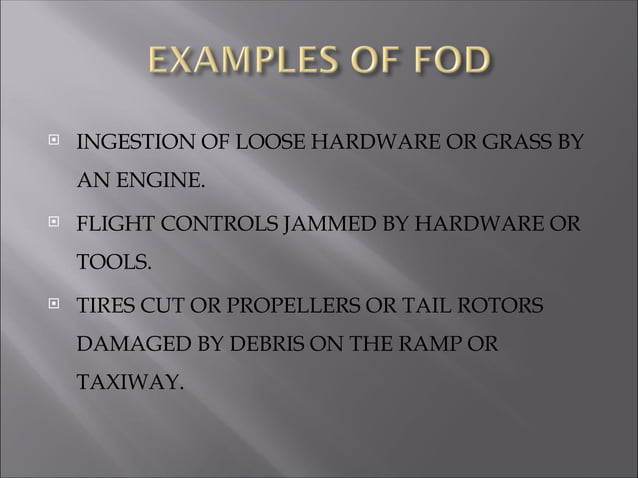 FOD CONCIOUSNESS and FOD DAMAGE TO AN AIRCRAFT.ppt
