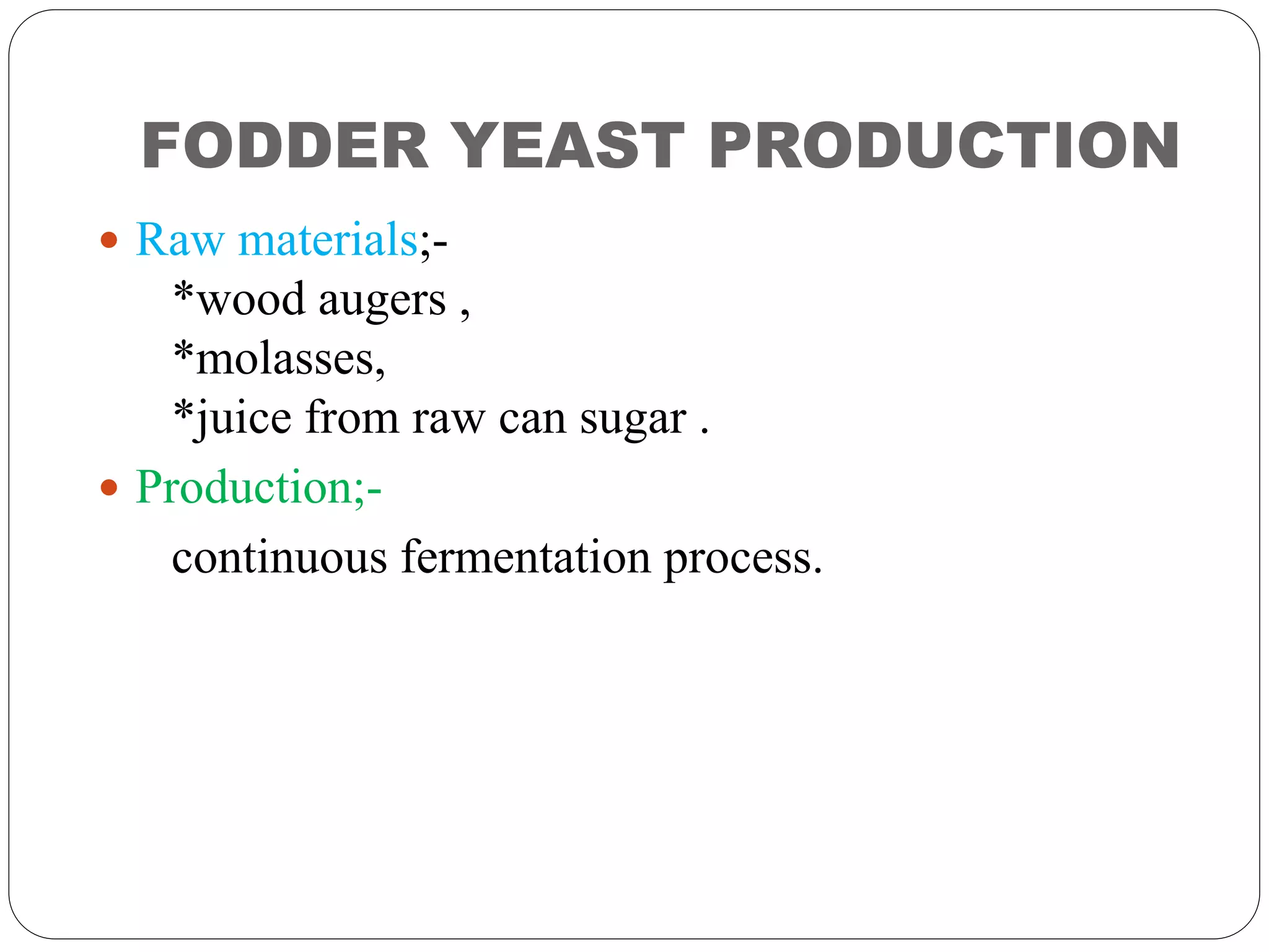 Fodder yeast production | PPTX