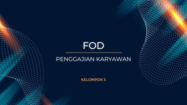 FOD Penggajian Karyawan.pptx