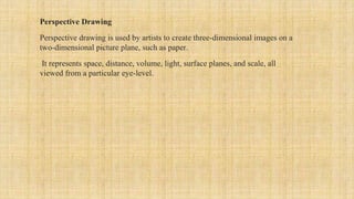 FOD UNIT 4 drawing techniques.pptx