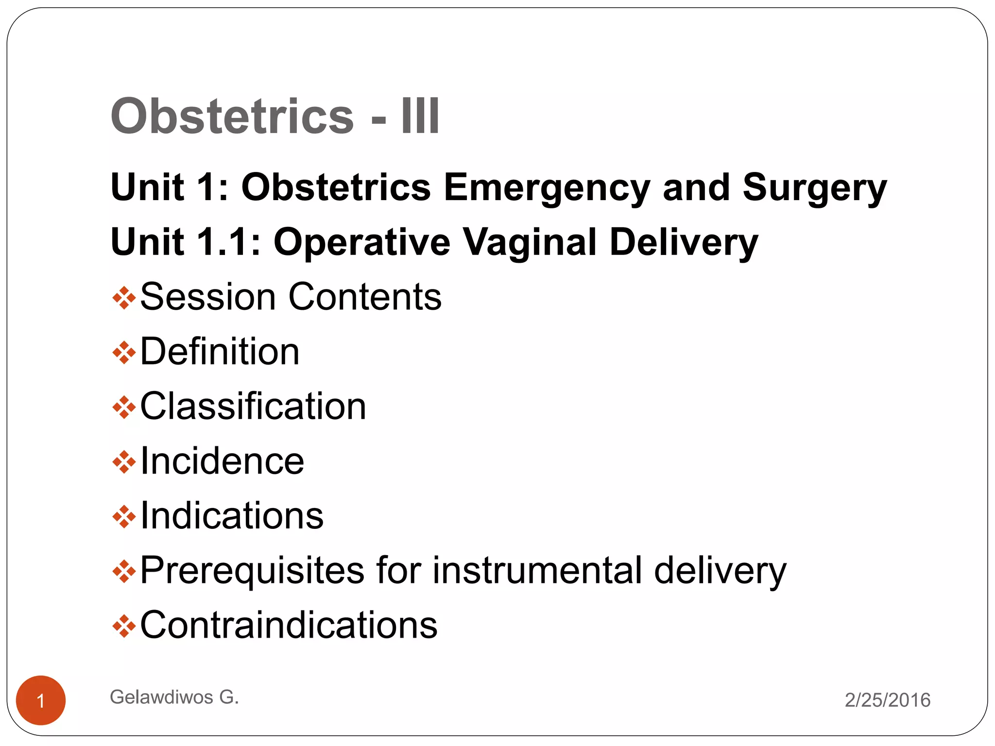 Foeceps delivery | PPTX