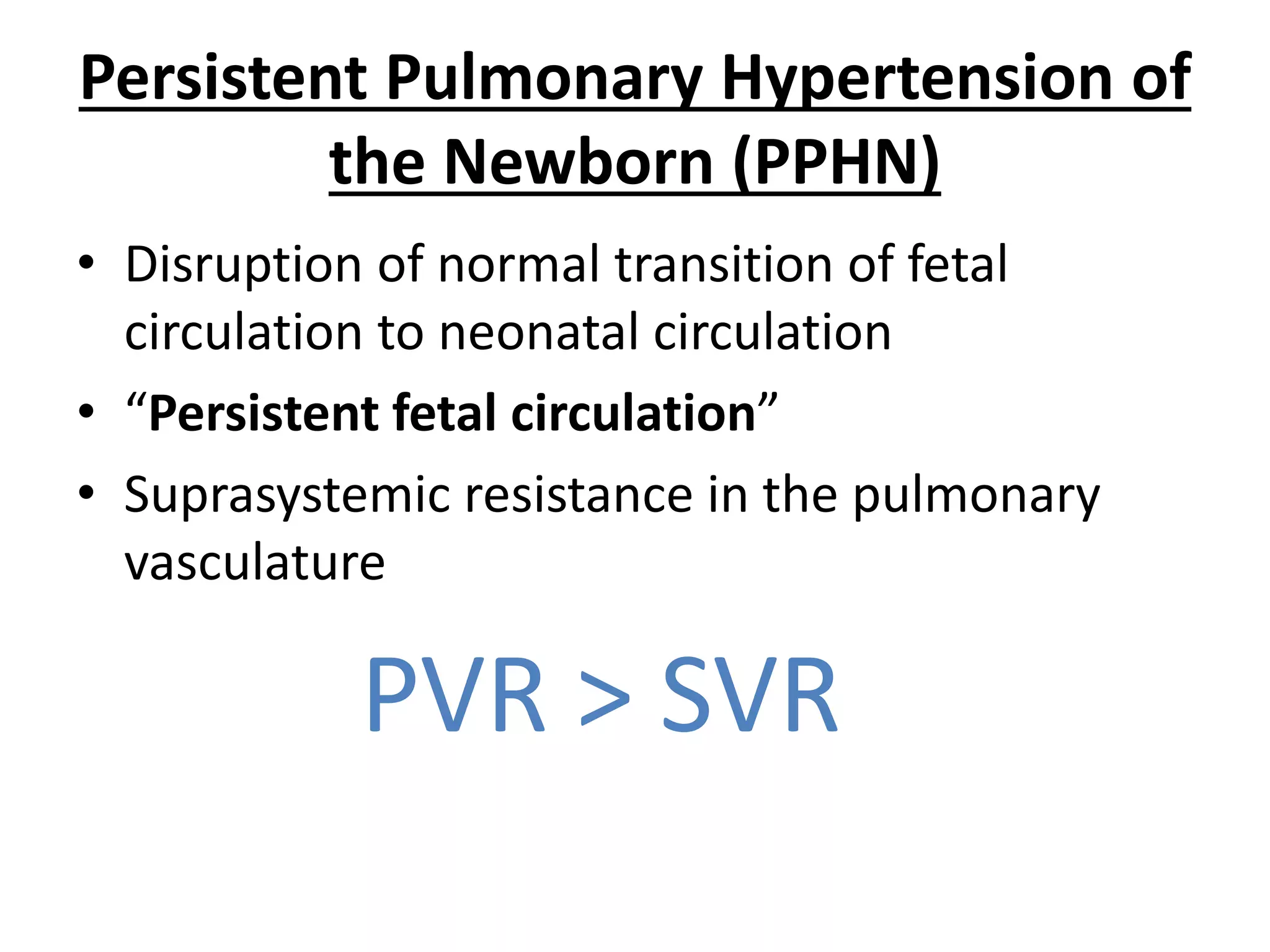 Foetal circulation,persistent pulmonary hypertension of the newborn | PPTX