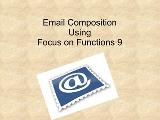 Fo f 9 + email composition | PPT | Email | Internet