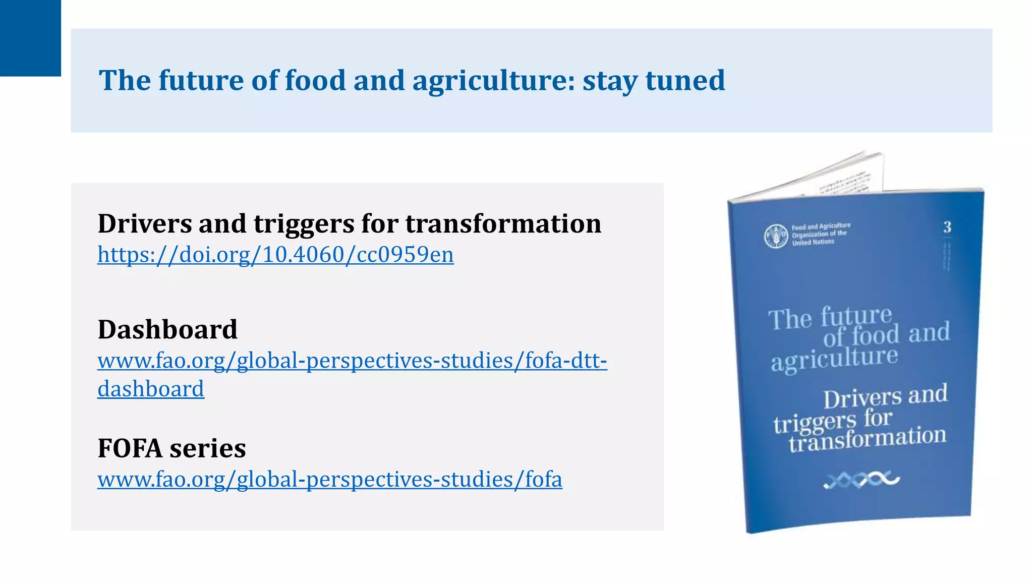 The future of food systems: Drivers and triggers for transformation | PPTX