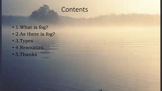 Fog | PPT