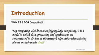 Fog Computing | PPTX